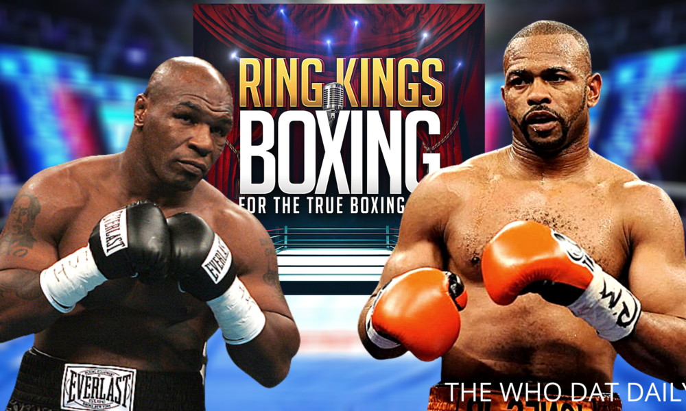 Mike TYSON VS Roy JONES Jr Preview (Podcast) - The Who Dat Daily