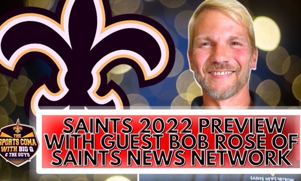 Saints Season Preview Q&A with guest S.I.’s Bob Rose - The Who Dat Daily