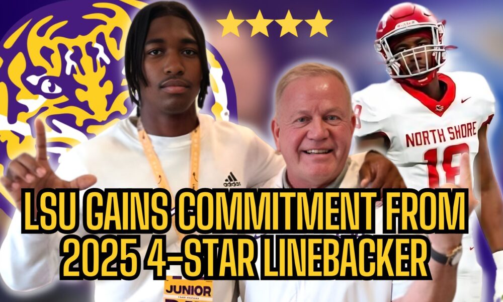 LSU gains commitment from 2025 4-star linebacker - The Who Dat Daily