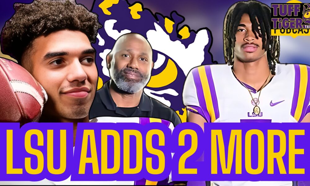 LSU Improves 2025 Class with Latest Signings - The Who Dat Daily