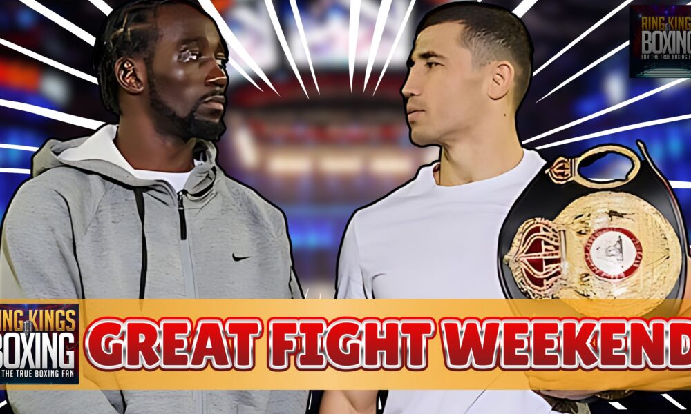 Big Fight Weekend Ahead: Boxing Fans in for a Treat - The Who Dat Daily